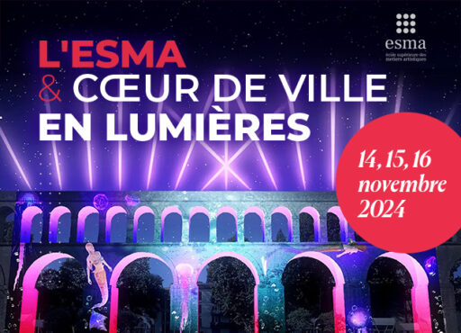 ESMA École Supérieure Des Métiers Artistiques